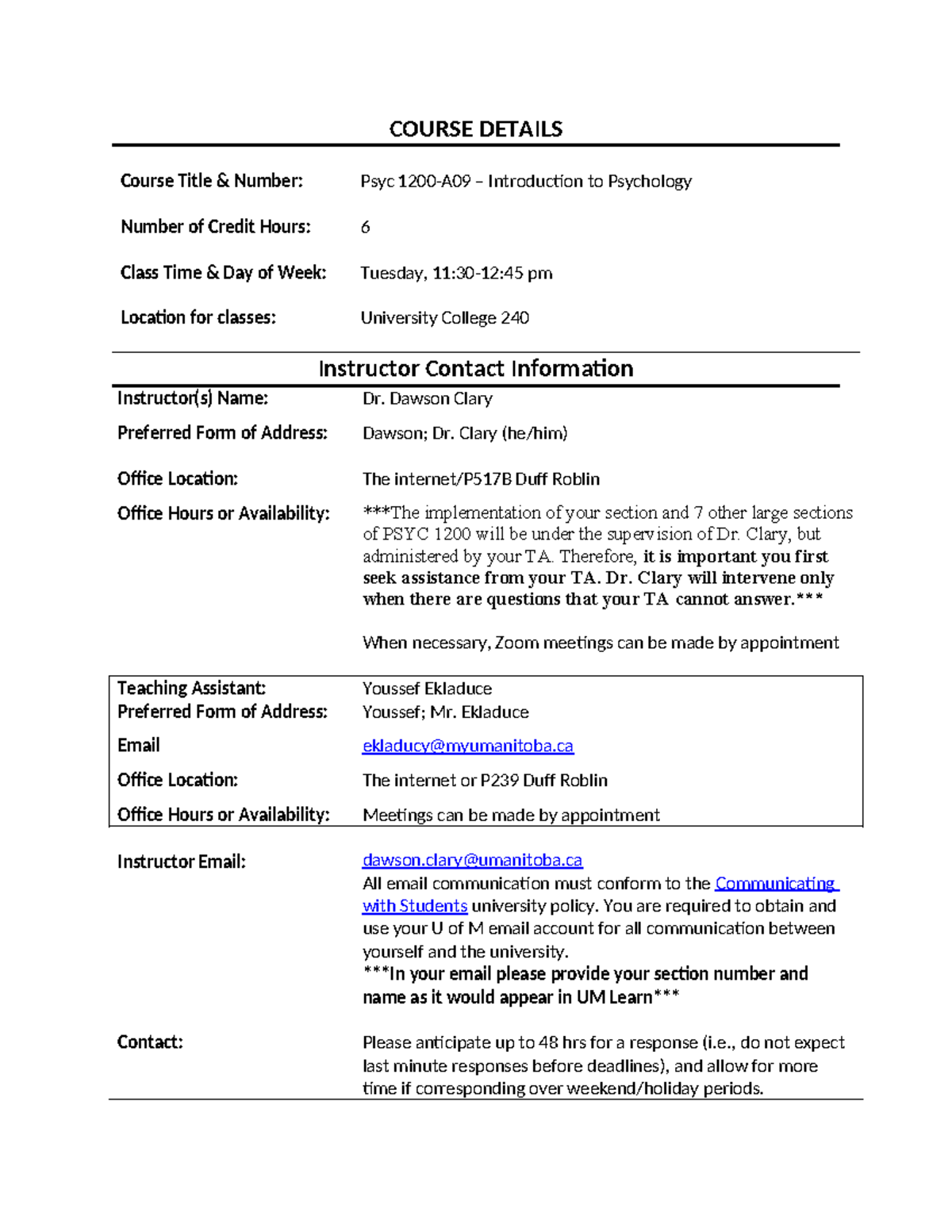 A. Syllabus - COURSE DETAILS Course Title & Number: Psyc 1200-A09 – Introduction to Psychology ...