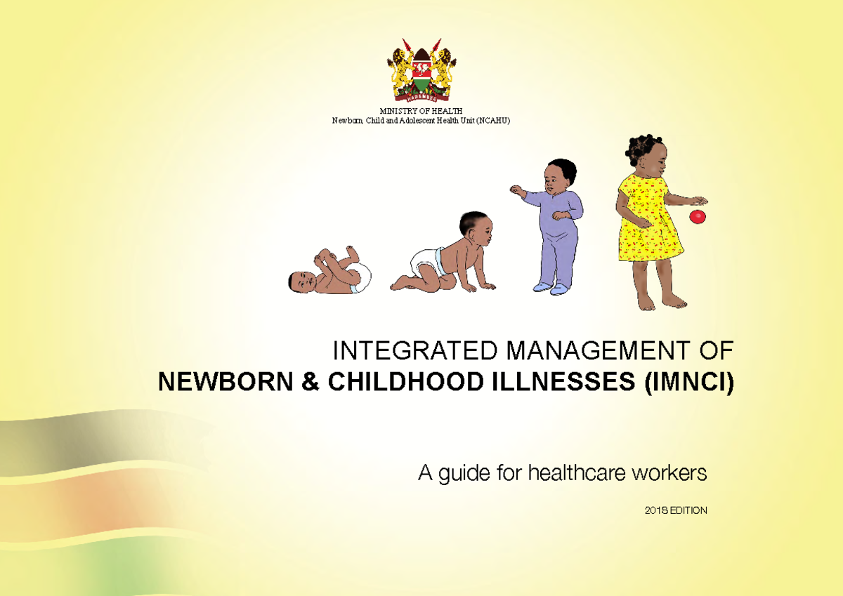 Imnci Booklet - IMCI - INTEGRATED MANAGEMENT OF NEWBORN & CHILDHOOD ...