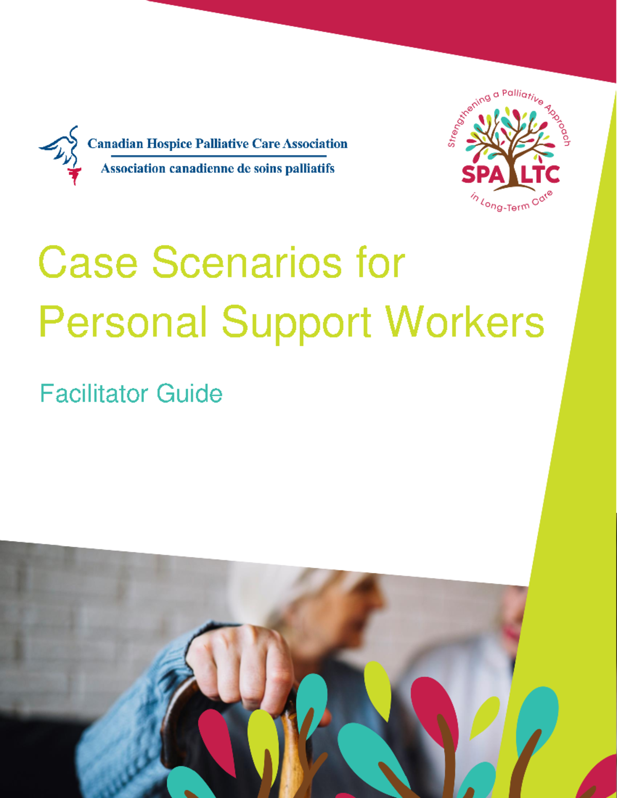 Case Scenarios for PSWs Final - Case Scenarios for Personal Support Workers Facilitator Guide ...