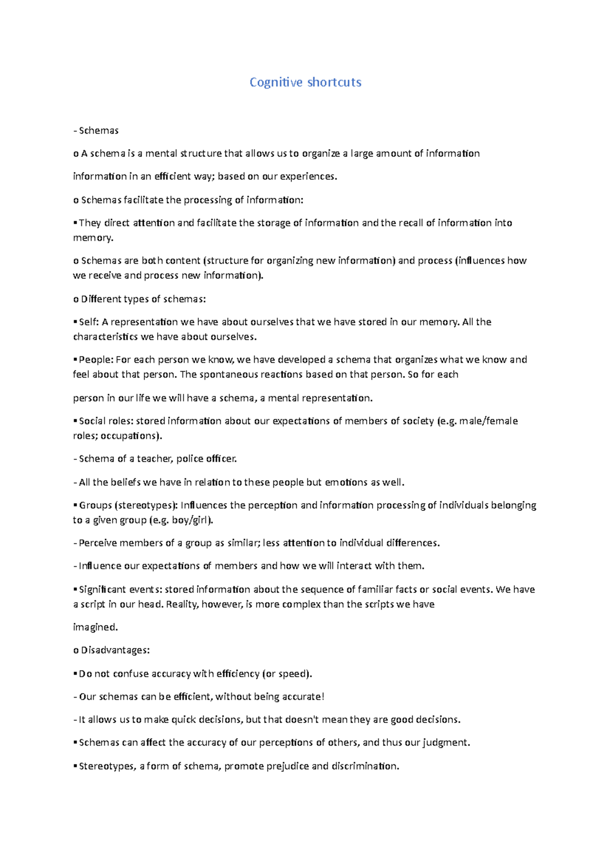 Cognitive shortcuts - Cognitive shortcuts Schemas o A schema is a ...