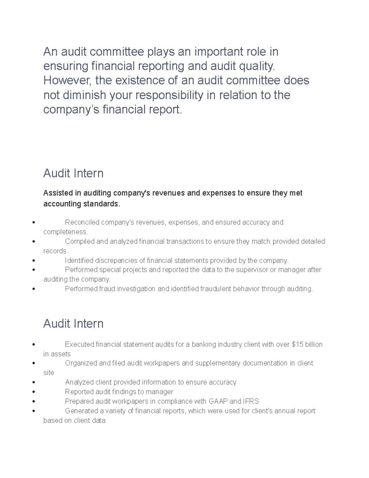 Audit Intern 1 - An audit committee plays an important role in ensuring ...