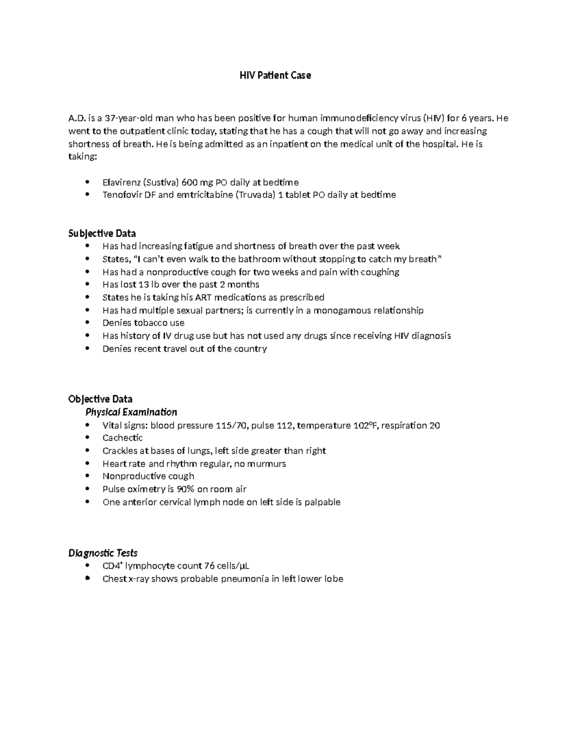 HIV Patient Case Study - HIV Patient Case A. is a 37-year-old man who ...