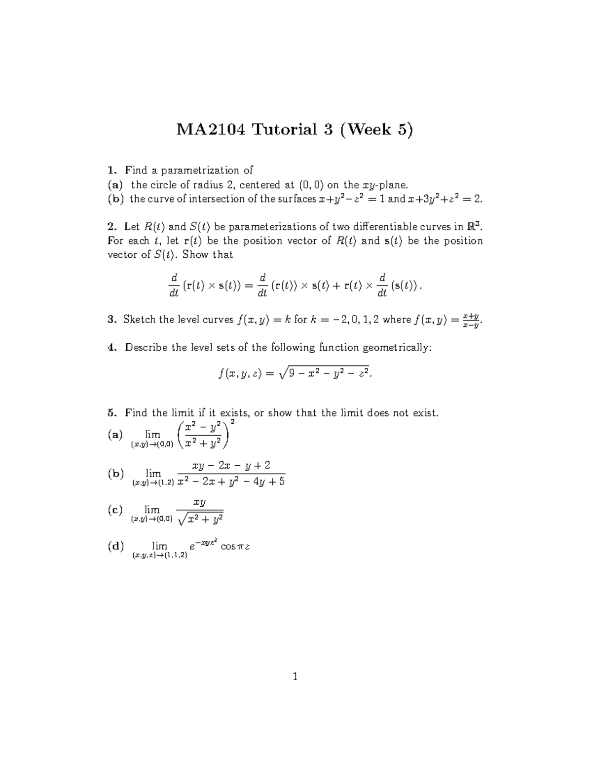 T3 - T3 qns - MA2104 Tutorial 3 (Week 5) Find a parametrization of (a) the circle of radius 2 ...