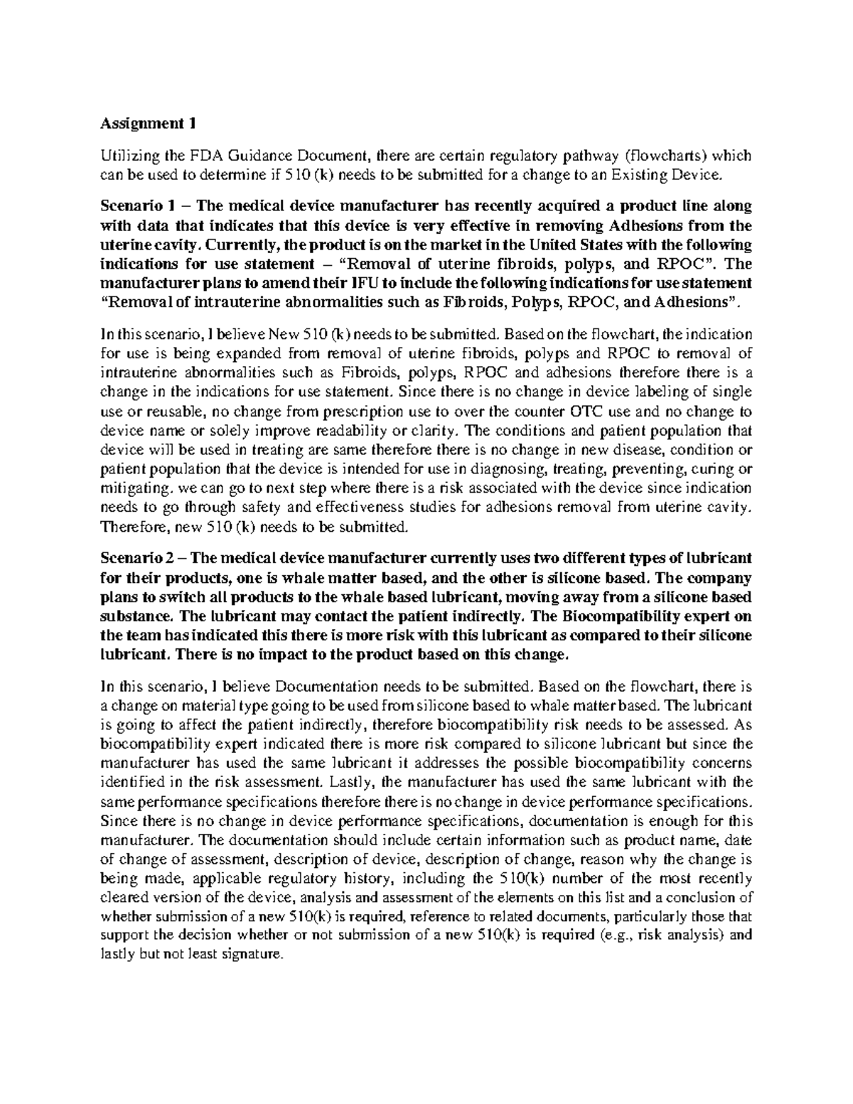 Assignment 1 - Utilizing the FDA Guidance Document, there are certain ...