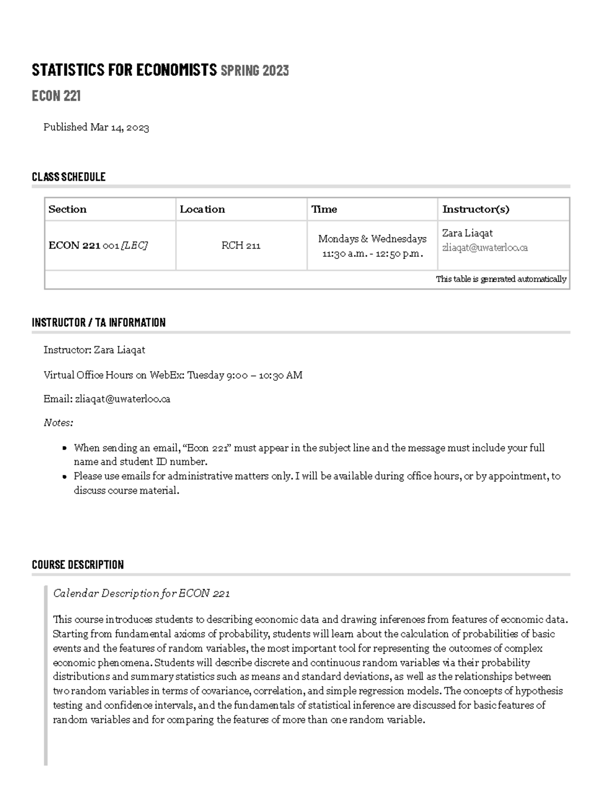 Econ 221 Course Outline - STATISTICS FOR ECONOMISTS SPRING 2023 ECON 221 Published Mar 14, 2023 ...