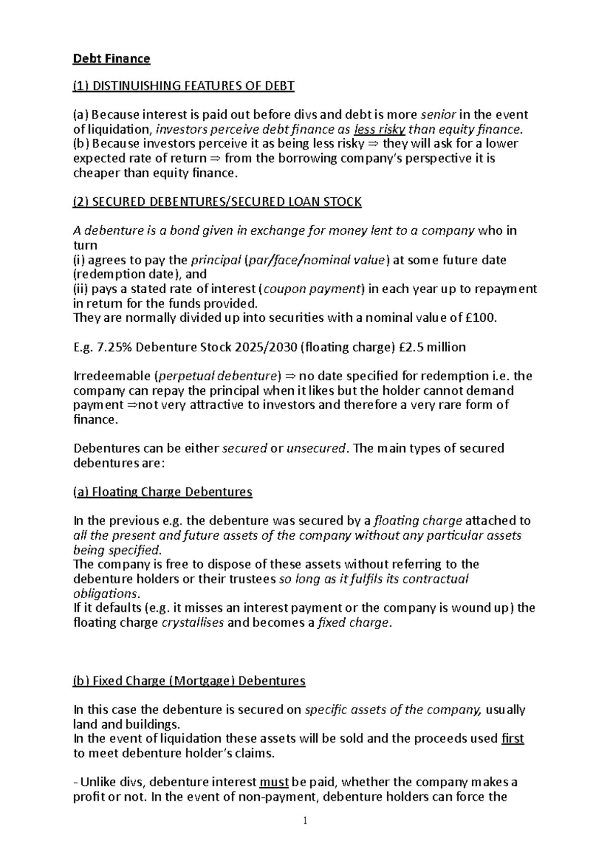 Debt Finance - summary notes - Debt Finance (1) DISTINUISHING FEATURES ...