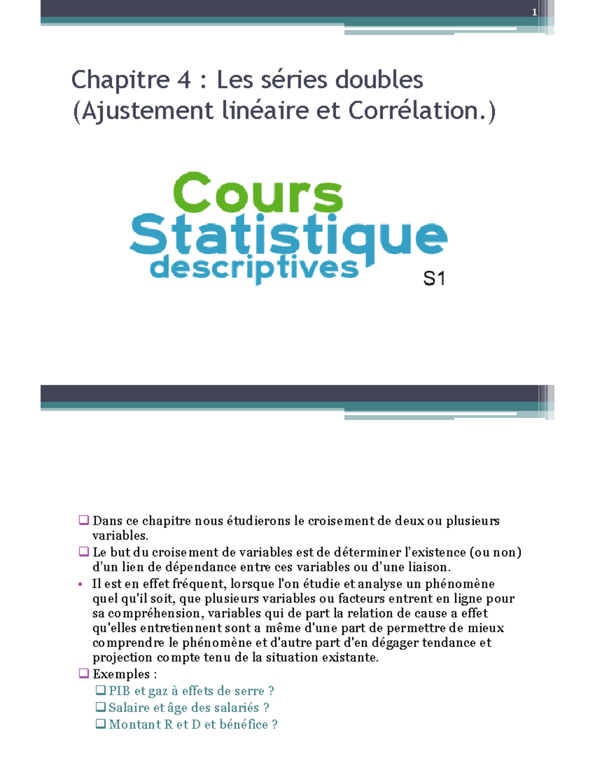 Les séries doubles (Ajustement linéaire et Corrélation - ) 1 Dans ce ...