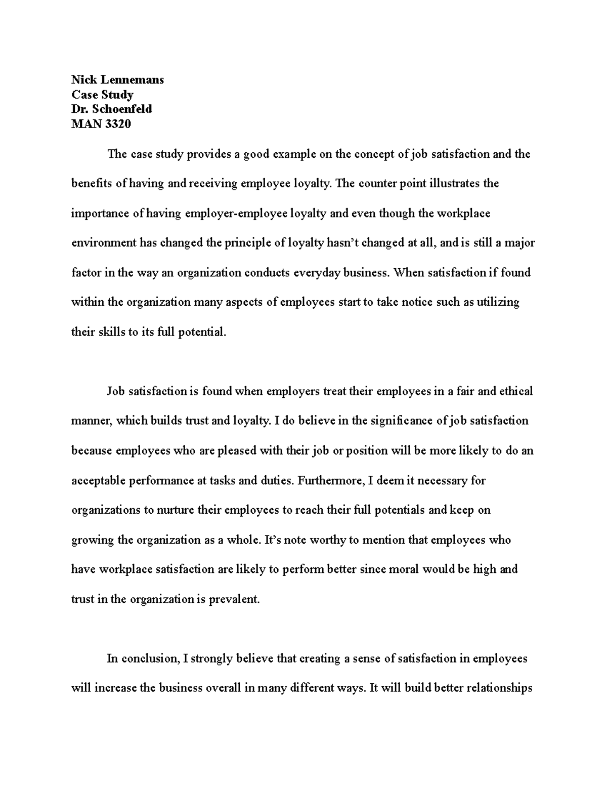 Case study 1 MAN 3320 - Nick Lennemans Case Study Dr. Schoenfeld MAN ...