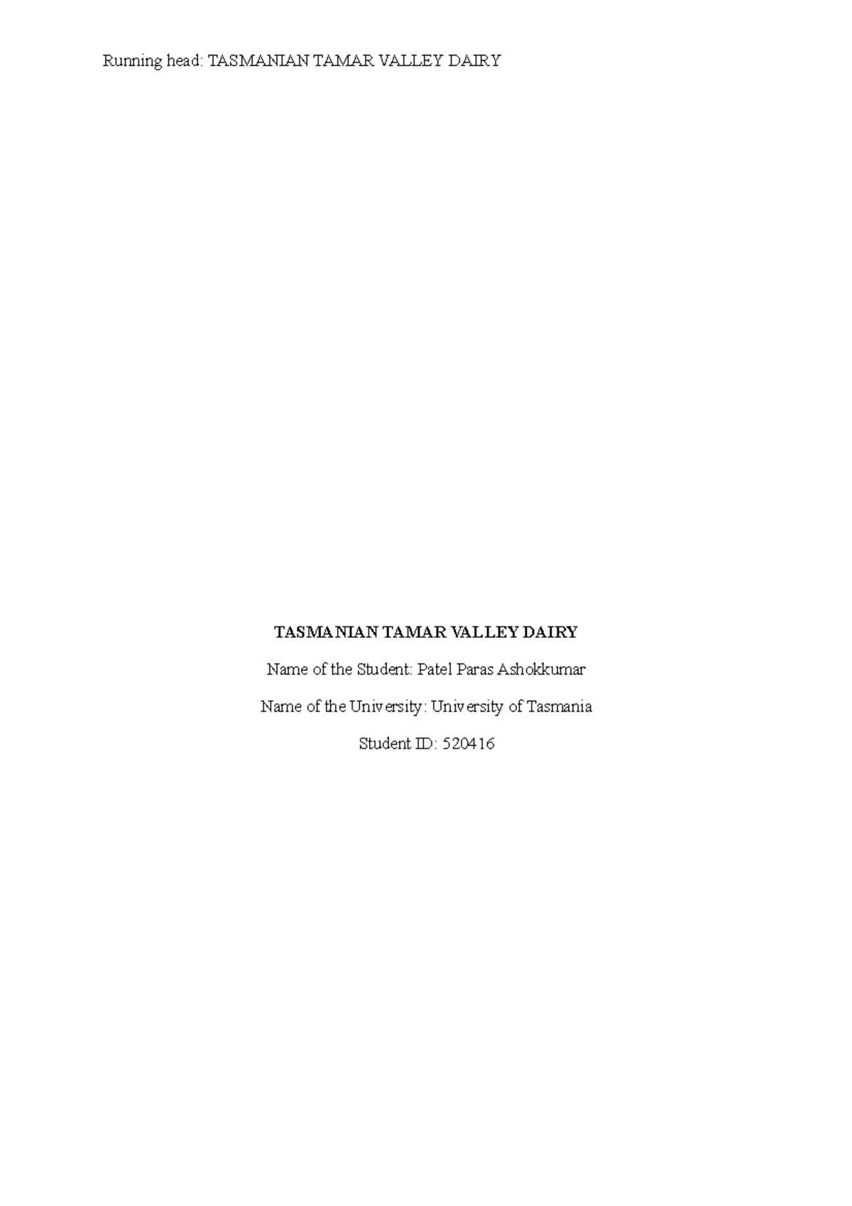 BMA 506 CSB - case study - Running head: TASMANIAN TAMAR VALLEY DAIRY ...