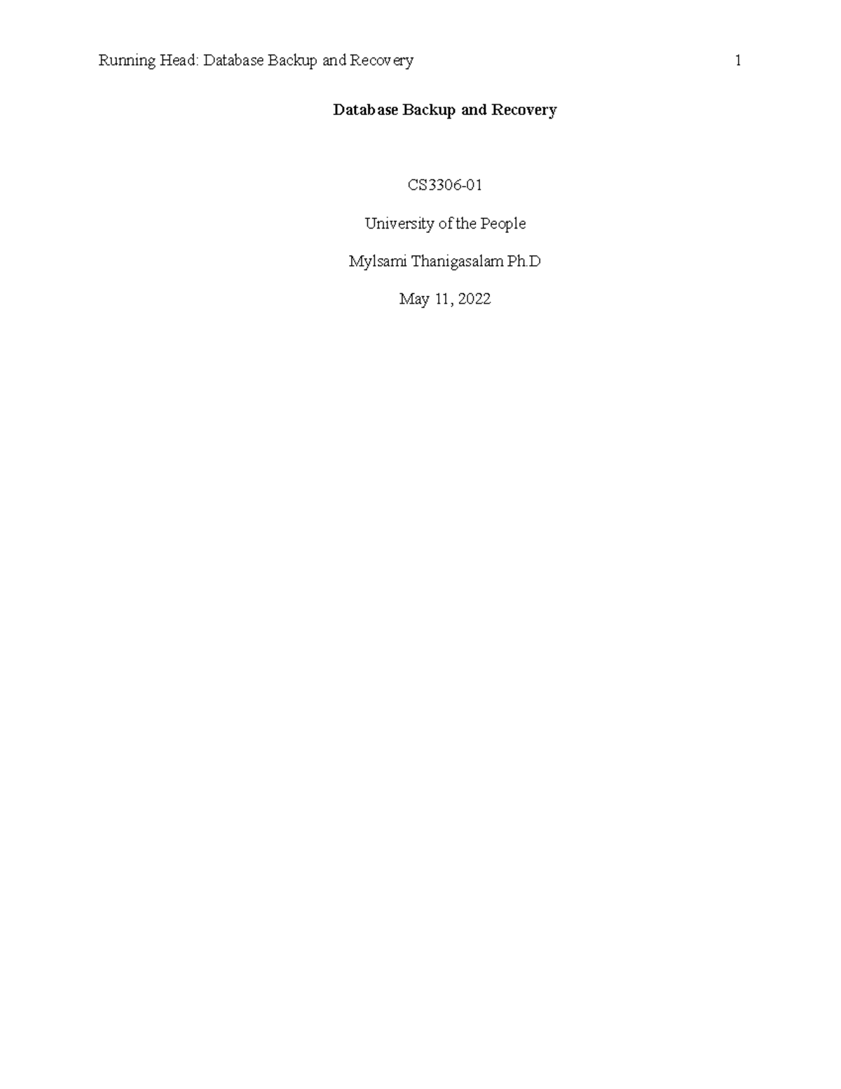 CS3306 Programming Assignment 5 - Running Head: Database Backup and Recovery 1 Database Backup ...