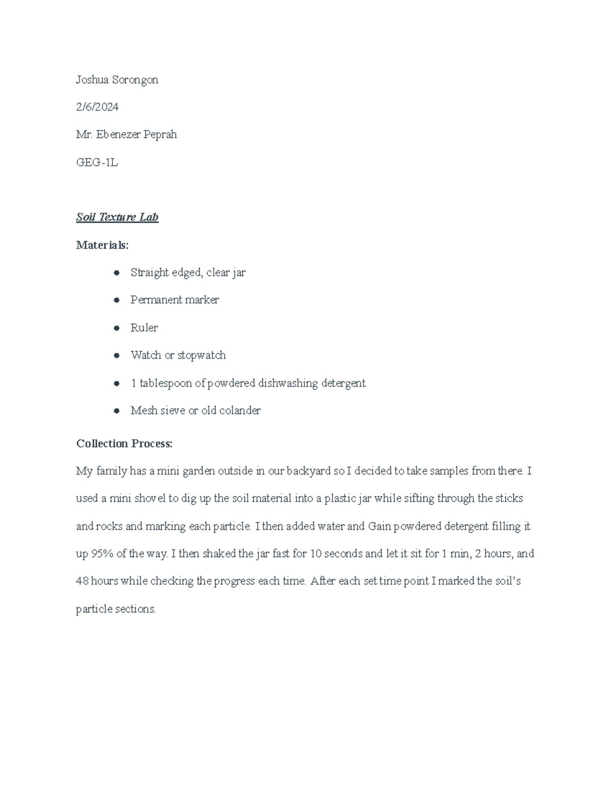 Soil Texture Lab - Joshua Sorongon 2/6/ Mr. Ebenezer Peprah GEG-1L Soil ...