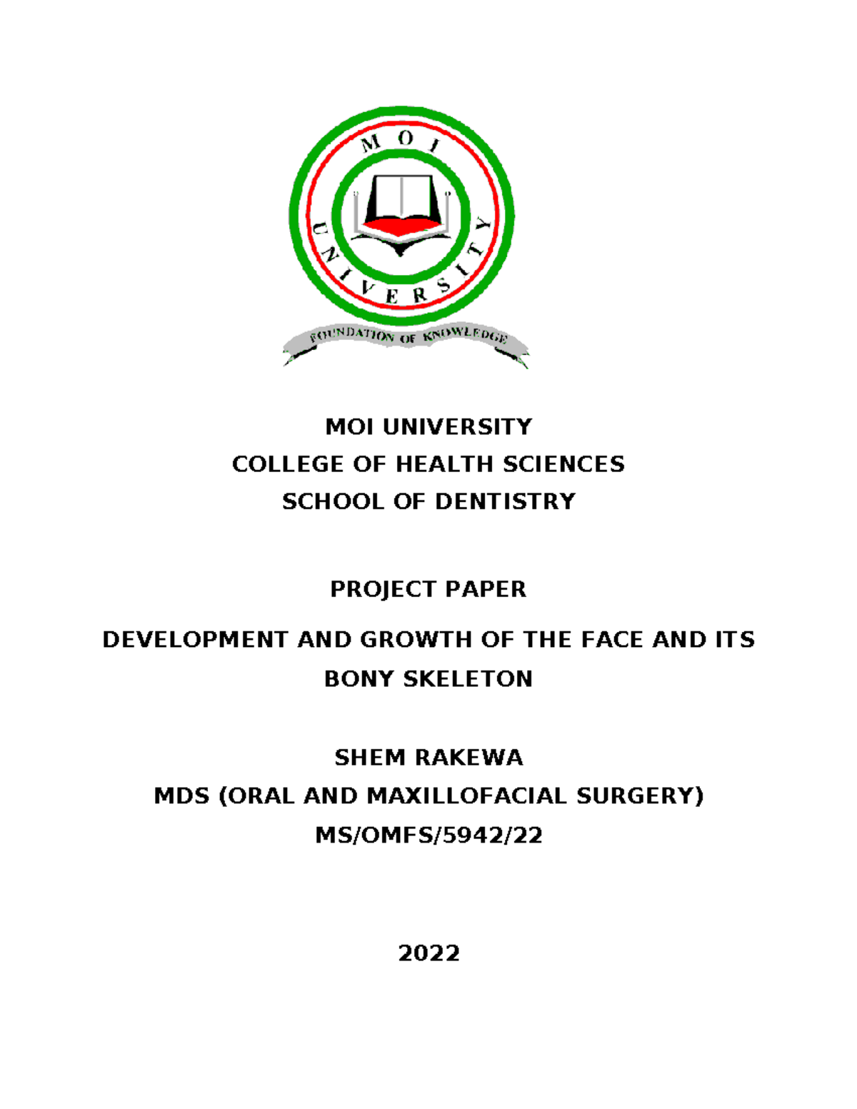 Project development and growth of the face and its bony skeleton - MOI ...