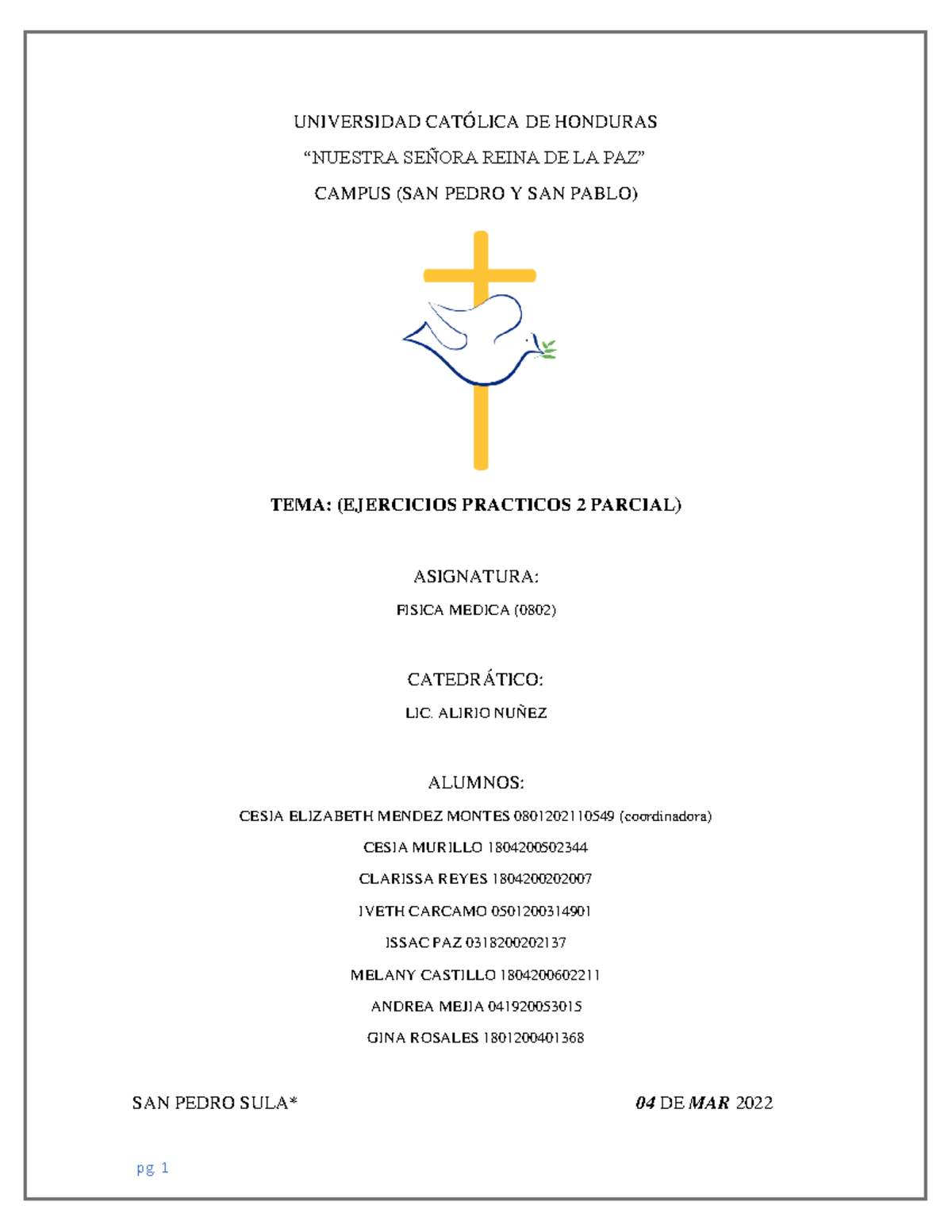 Fisica Medica 3333 - heheh - UNIVERSIDAD CATÓLICA DE HONDURAS “NUESTRA ...