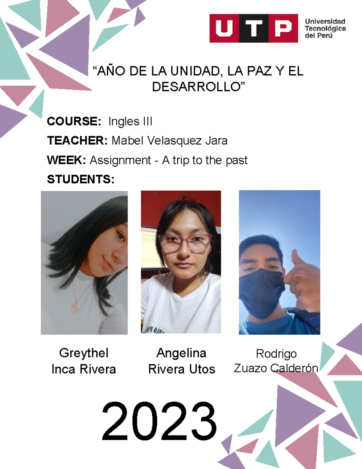 Week 4- Ingles - Ingles III - “AÑO DE LA UNIDAD, LA PAZ Y EL DESARROLLO ...