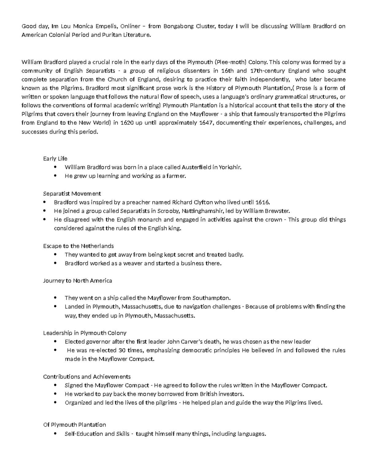 William Bradford - William Bradford played a crucial role in the early ...