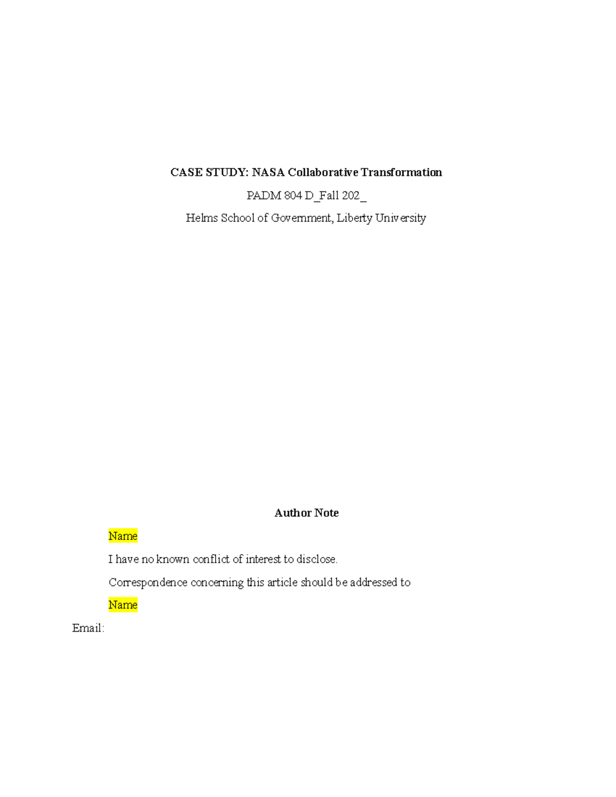 PADM 804 Week 5 Case Study NASA Collaborative Transformation - CASE ...