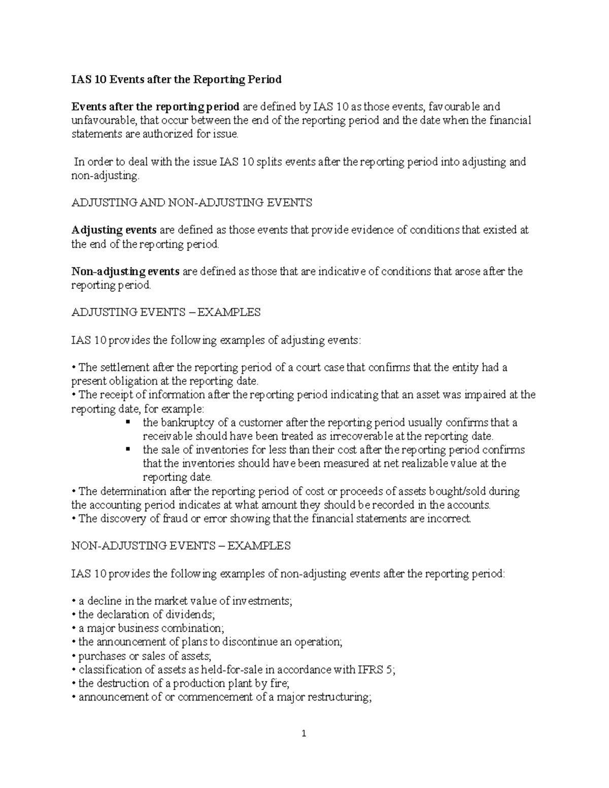 IAS 10 Events after the Reporting Period - In order to deal with the ...