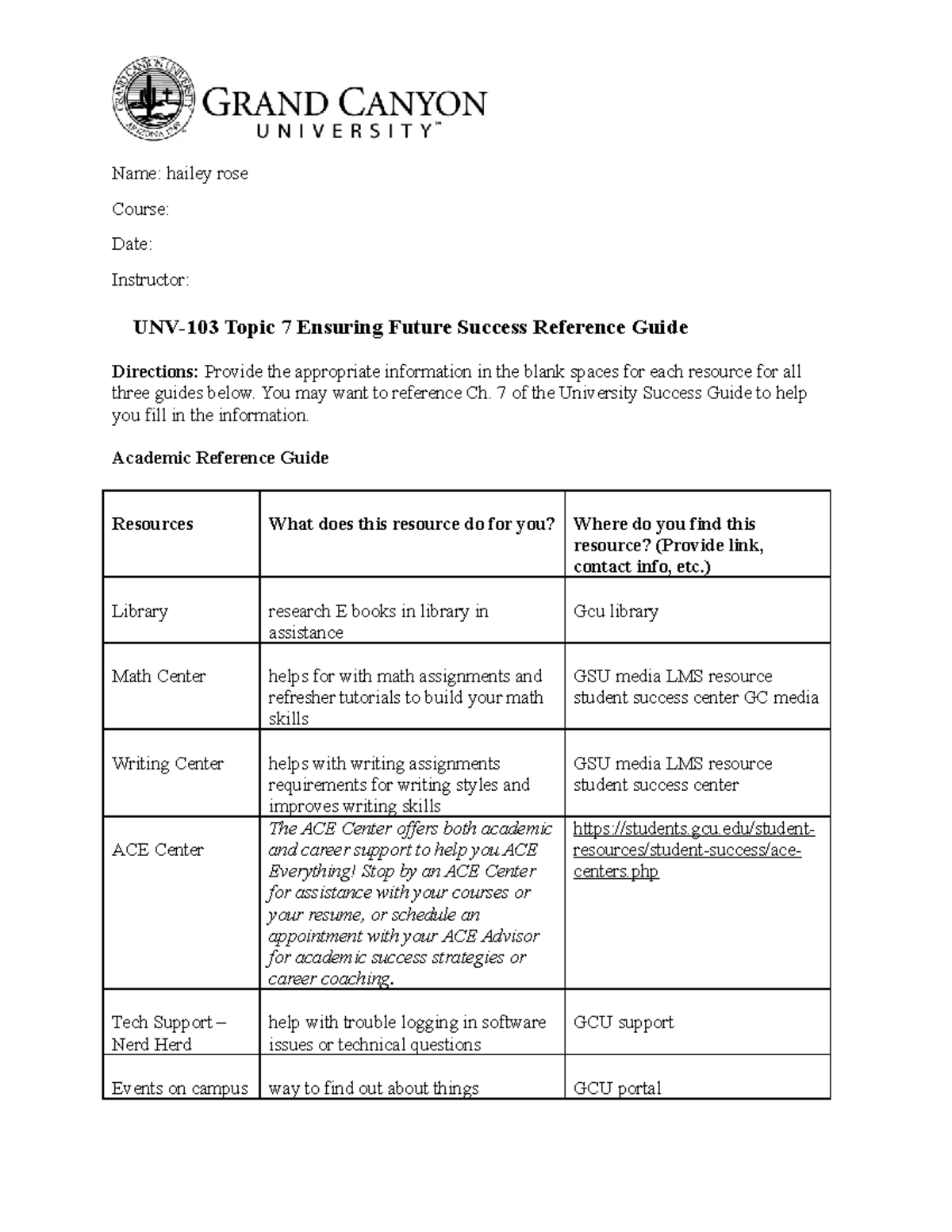 UNV 103 T7 Reference Guide Trad - Name: hailey rose Course: Date ...