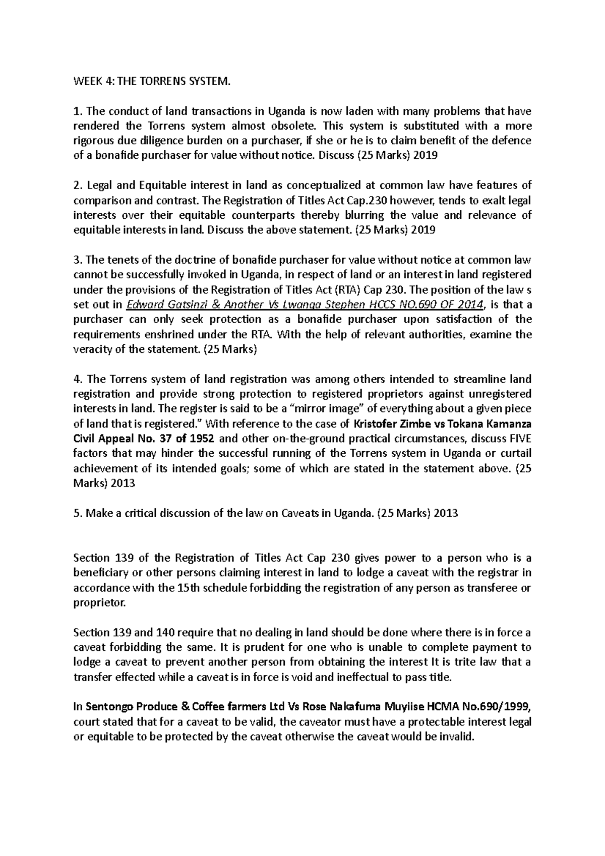 WEEK 4 - Principles that apply to the Torrens System in Uganda - WEEK 4 ...