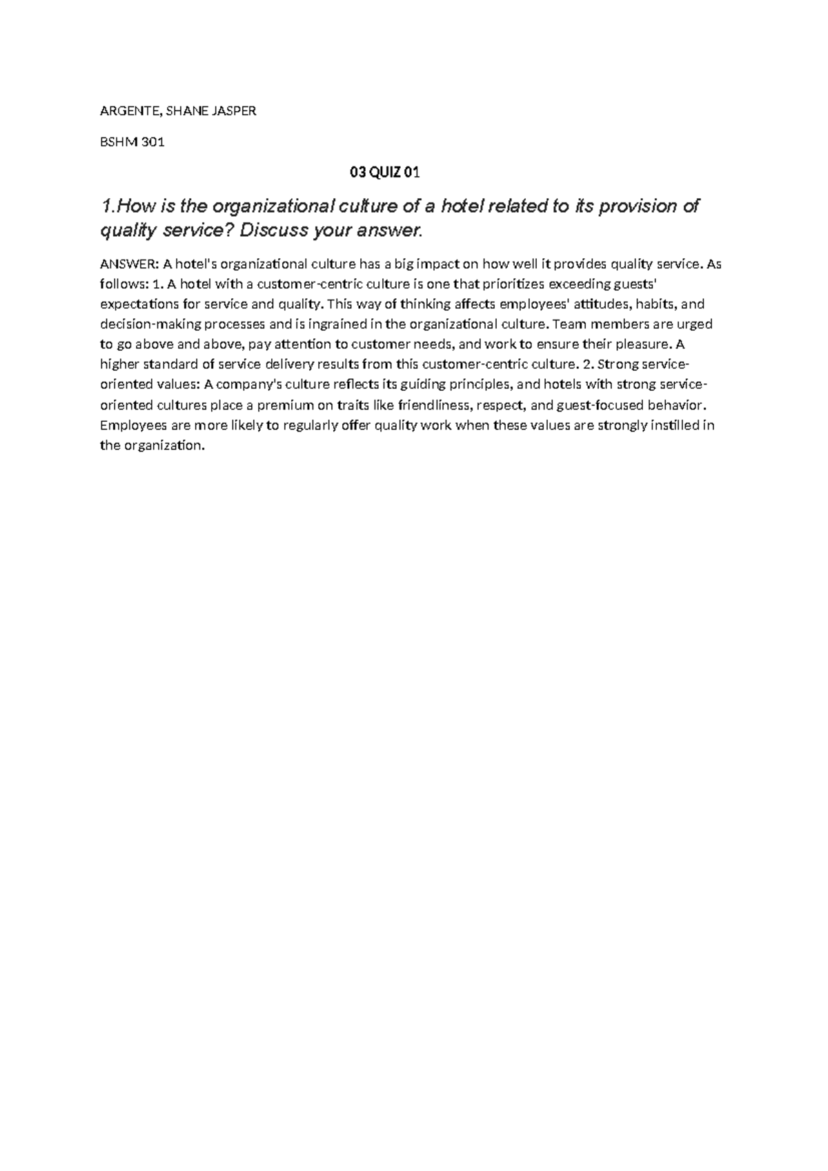 03 QUIZ 1 - goods - ARGENTE, SHANE JASPER BSHM 301 03 QUIZ 01 1 is the ...