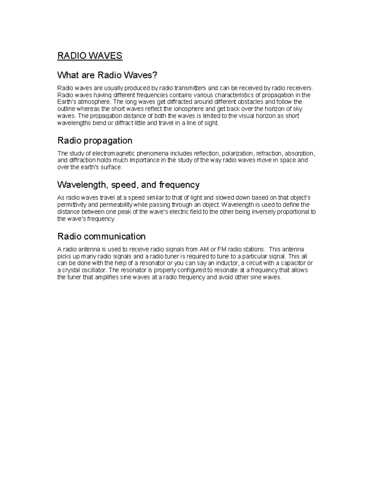 Radio Waves - RADIO WAVES What are Radio Waves? Radio waves are usually ...