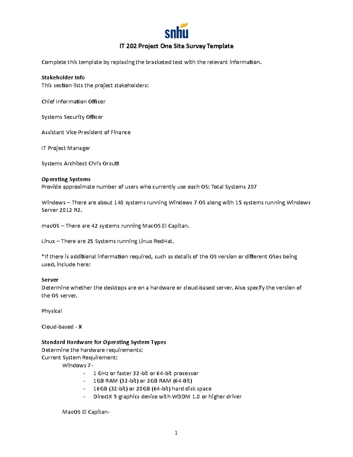 IT 202 Project One Site Survey - Stakeholder Info This section lists ...