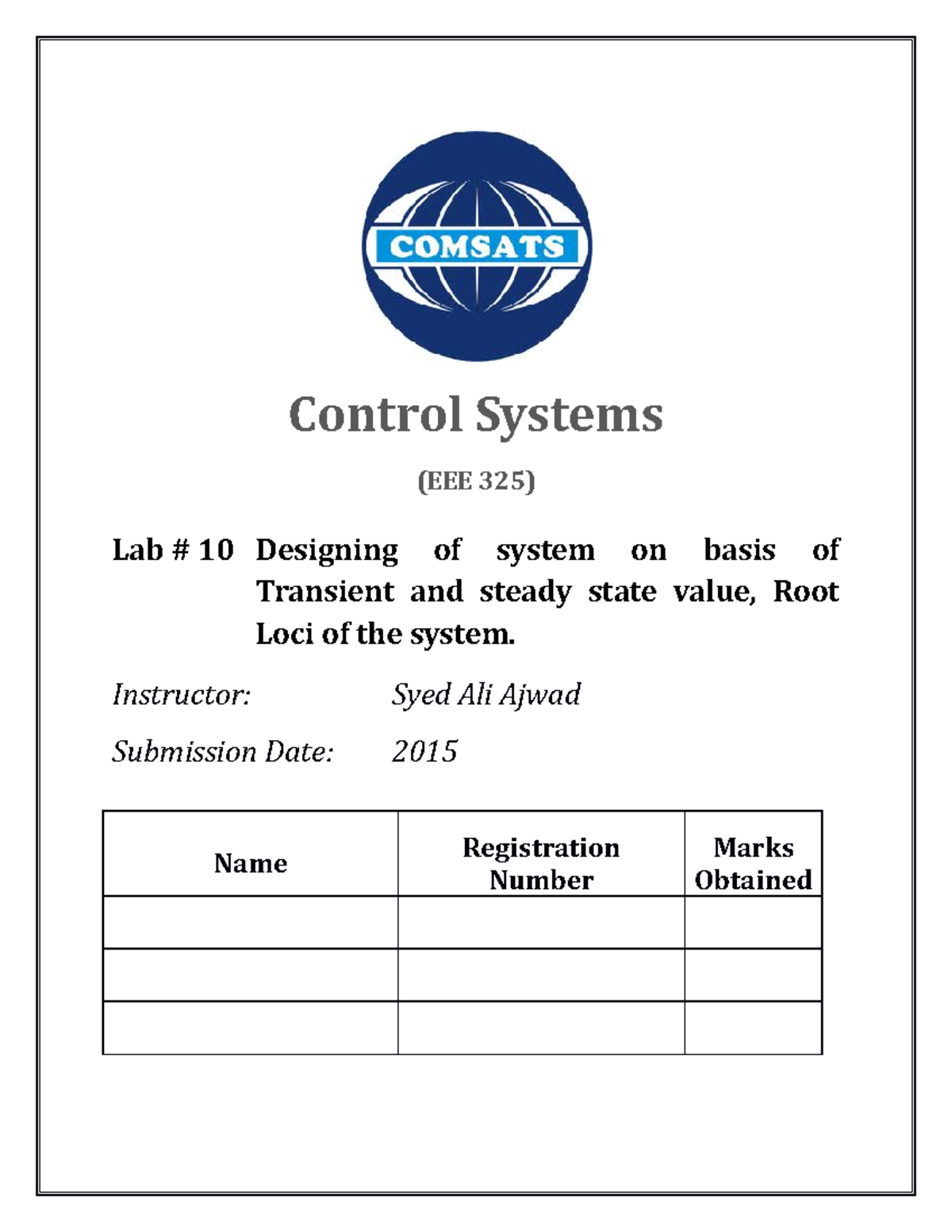 LAB Report 10 - Designing of system on basis of Transient and steady state value, Root Loci of ...