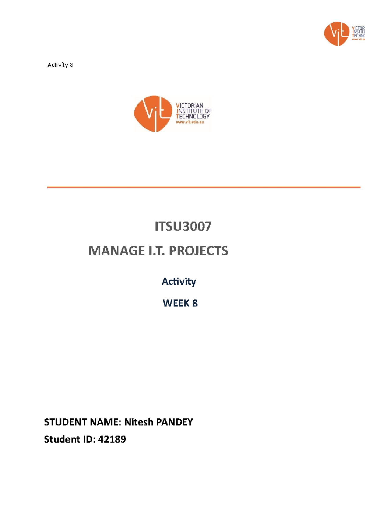 ITSU3007 42189 Tutorial 8 - ITSU MANAGE I. PROJECTS Activity WEEK 8 ...