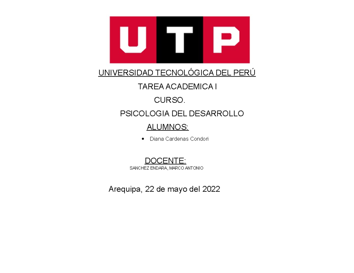Desarrollo psicologico ta1 - UNIVERSIDAD TECNOLÓGICA DEL PERÚ TAREA ACADEMICA I CURSO ...