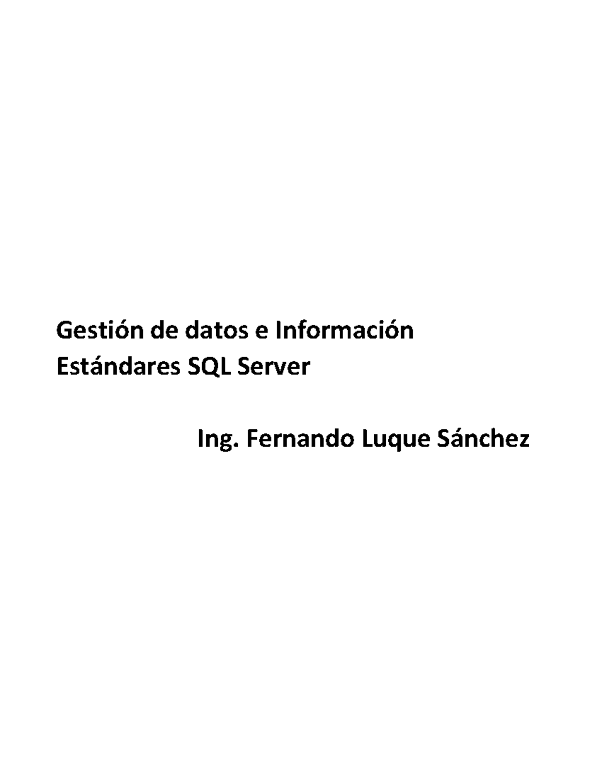 Estandares SQL UCV - Gestión de datos e Información Estándares SQL ...