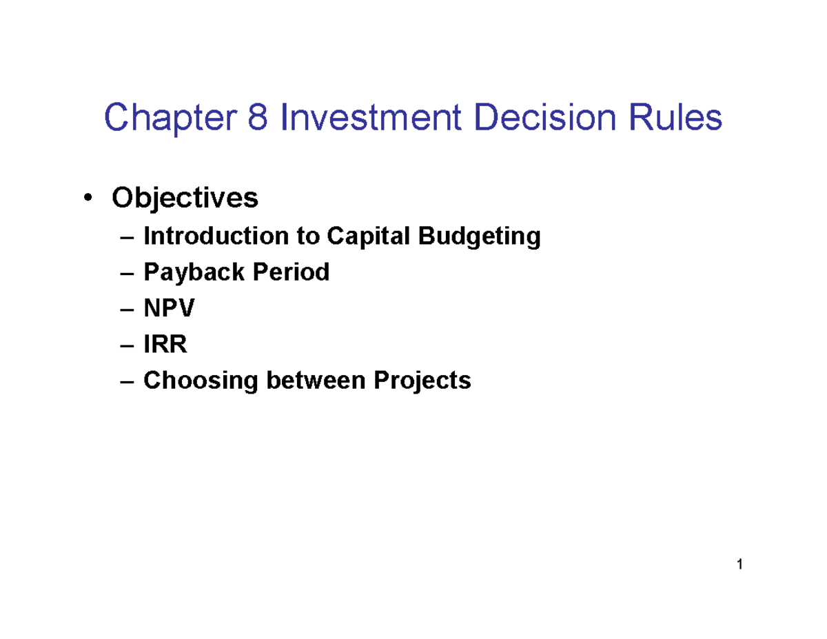 Chapter 8 - Investment Decision Rules - Chapter 8 Investment Decision ...