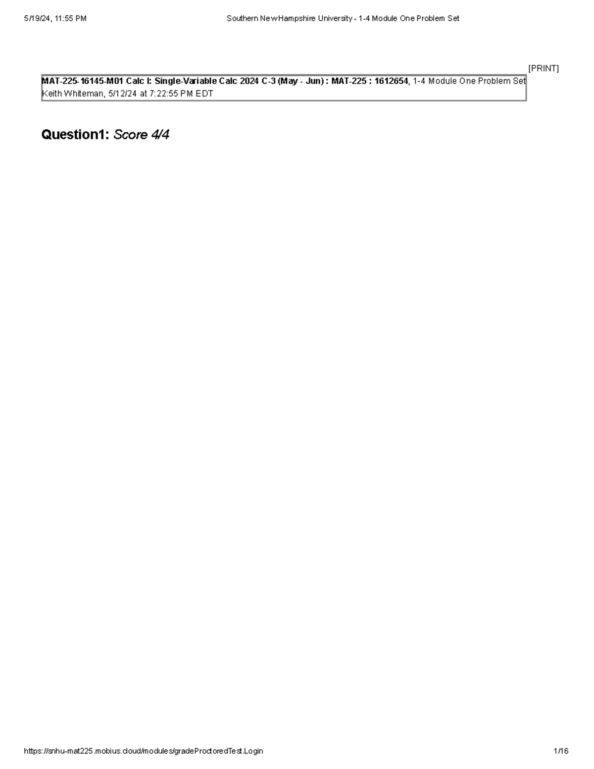 WK1 Problem Set Study Guide - ####### [PRINT] ####### MAT-225-16145-M01 Calc I: Single-Variable ...