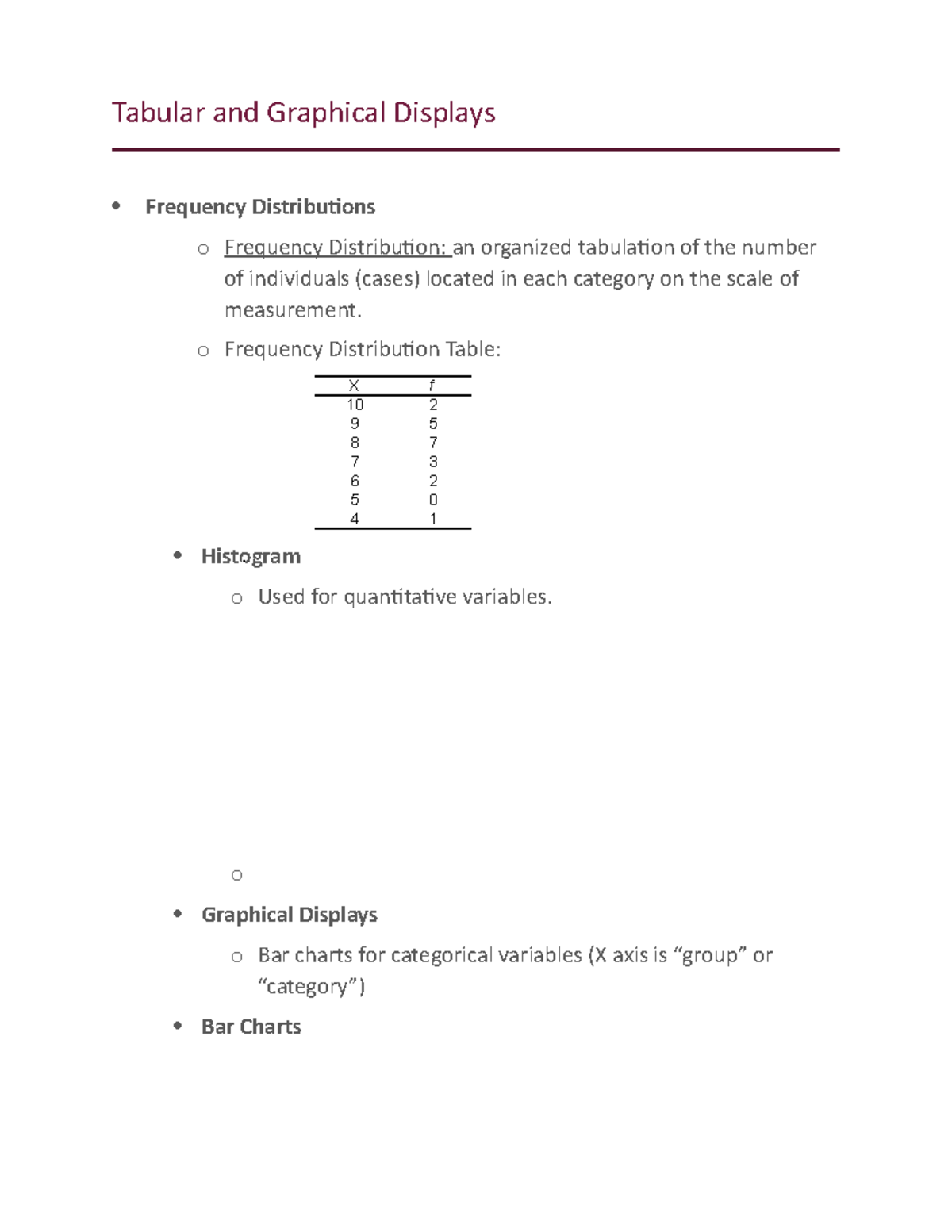 Tabular and Graphical Displays - o Frequency Distribution Table: 10 X f 2 9857 7 3 6520 4 1 ...