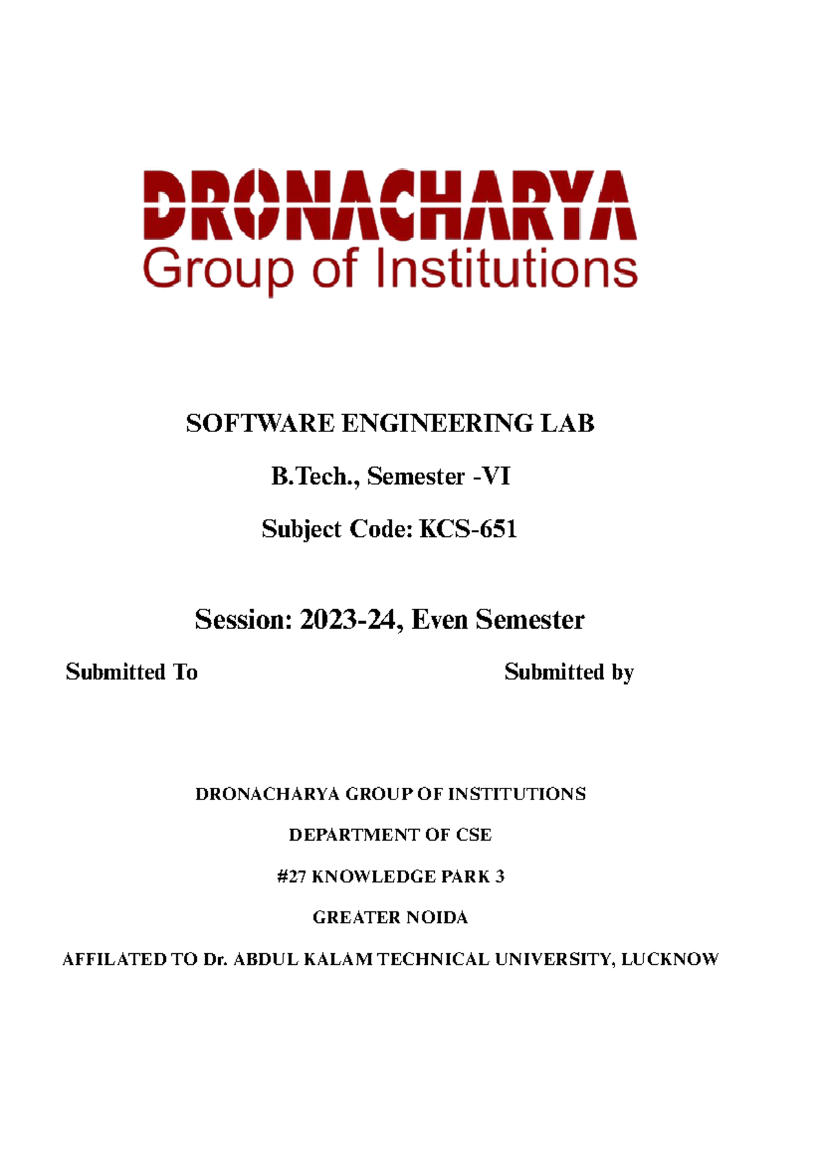 Software Engineering LAB - SOFTWARE ENGINEERING LAB B., Semester -VI Subject Code: KCS- Session ...