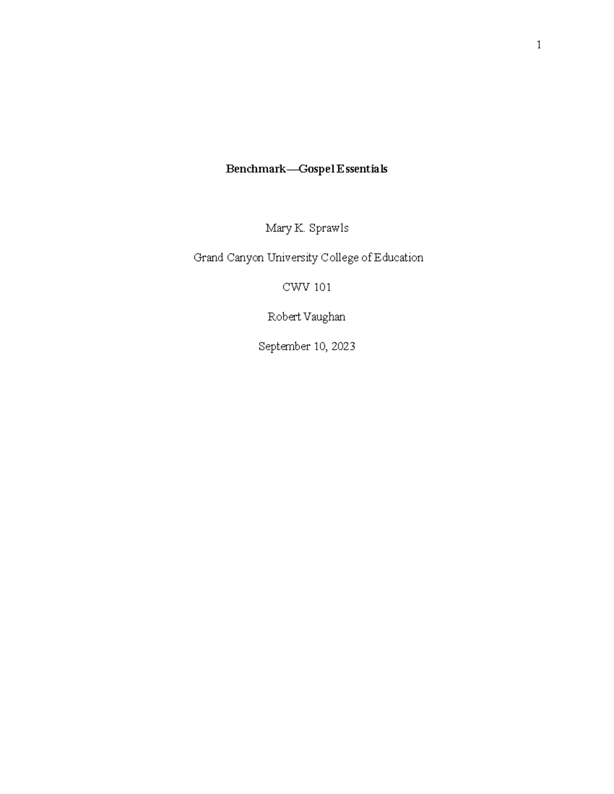 CWV 101 301 RS T5Benchmark Completed - Benchmark—Gospel Essentials Mary ...