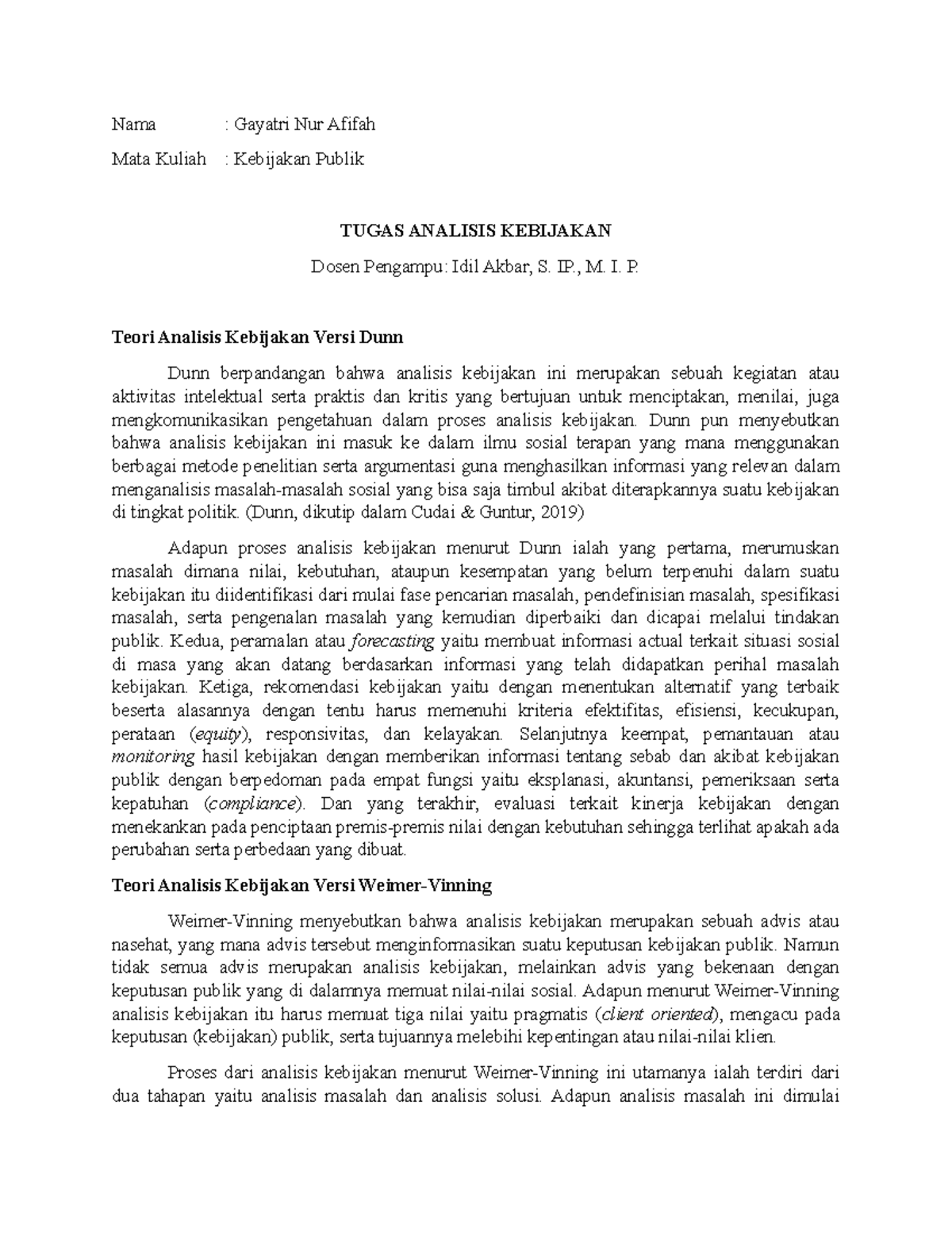 Tugas Teori Analisis Kebijakan - Nama : Gayatri Nur Afifah Mata Kuliah : Kebijakan Publik TUGAS ...