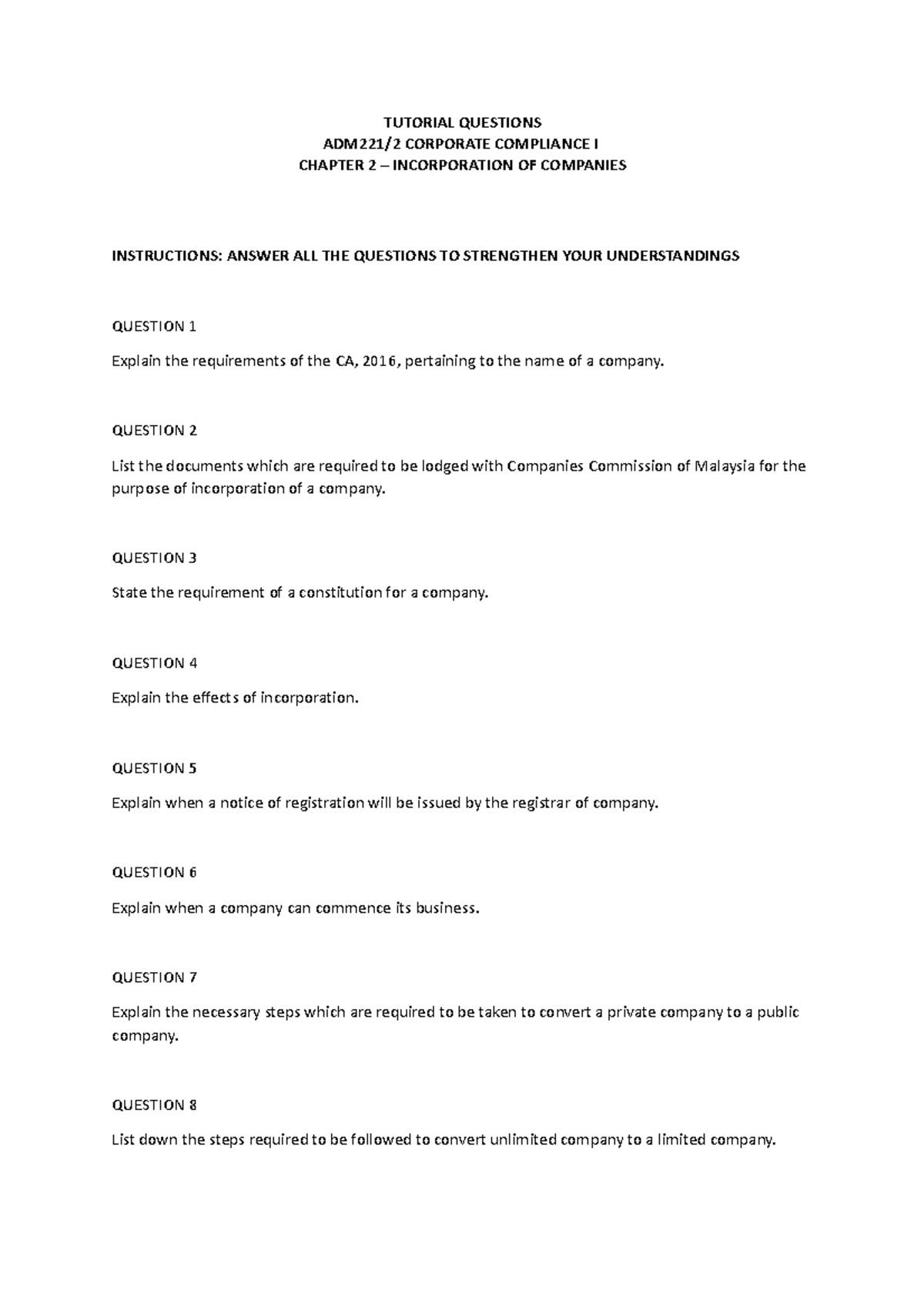 Tutorial Chapter 2 Incorporation (2) (1) - TUTORIAL QUESTIONS ADM221/2 CORPORATE COMPLIANCE I ...