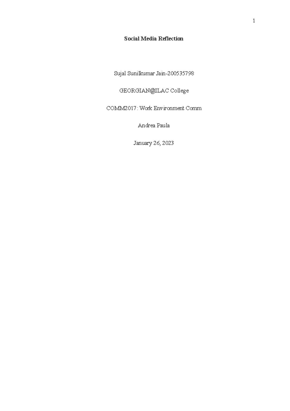 Social Media Reflection - 1 Social Media Reflection Sujal Sunilkumar ...