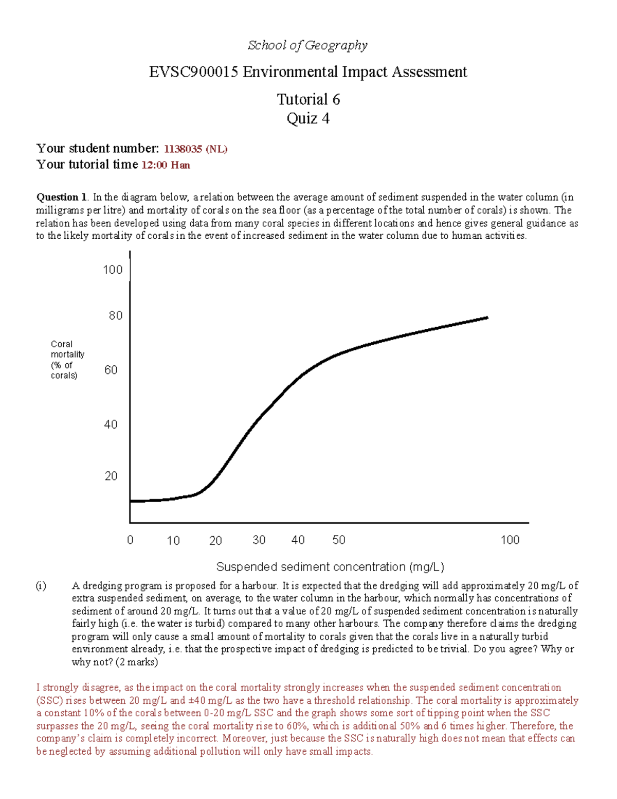 Quiz 4 Combination of quiz 1-3 - School of Geography EVSC900015 ...