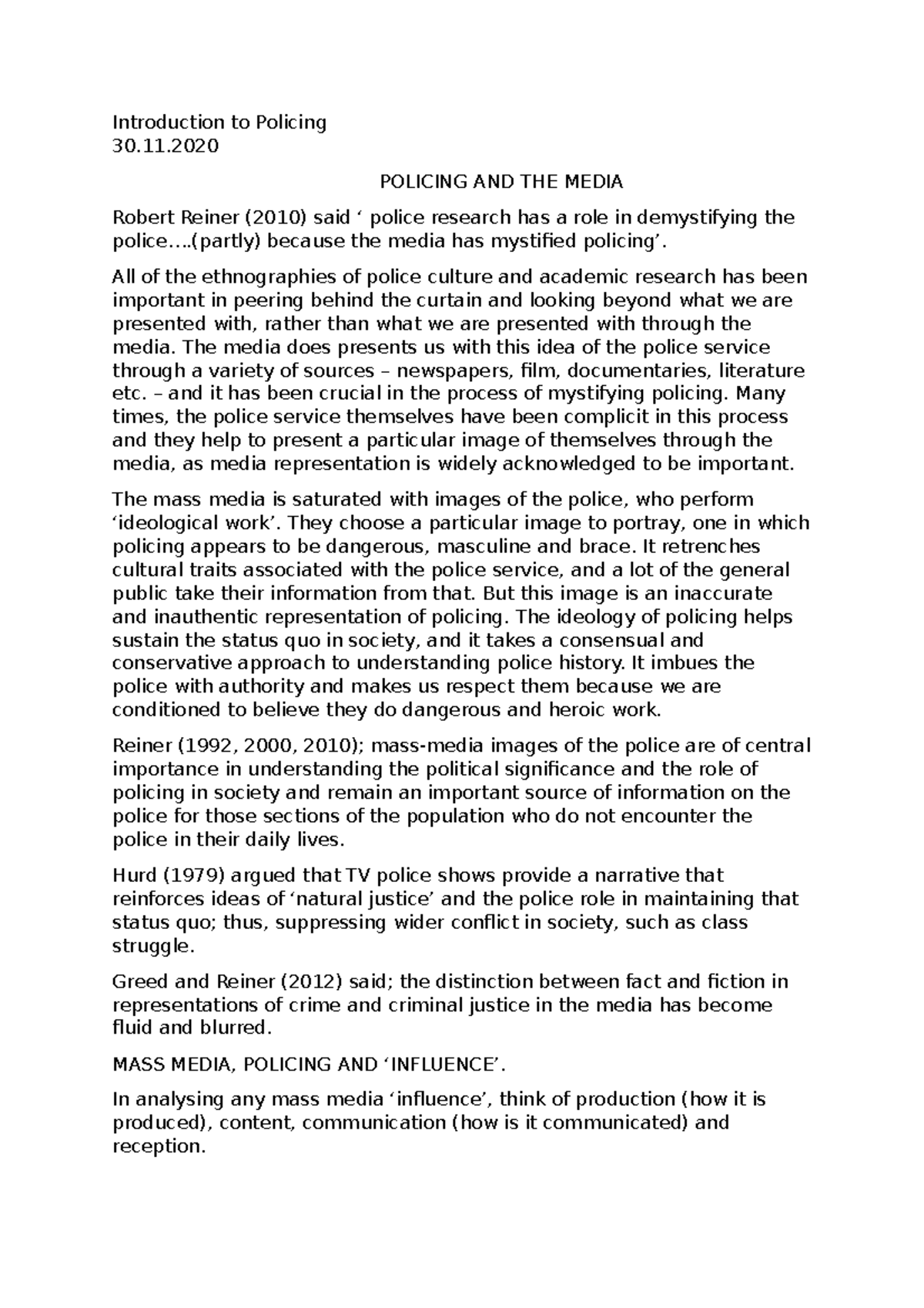 Policing and the Media - This looks at the well established ...