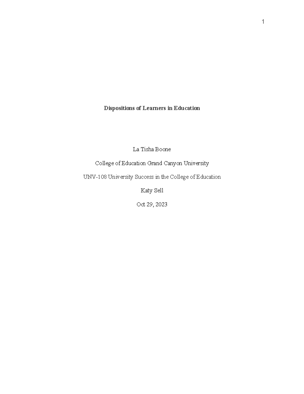 Disposition Essay - Dispositions of Learners in Education La Tisha ...