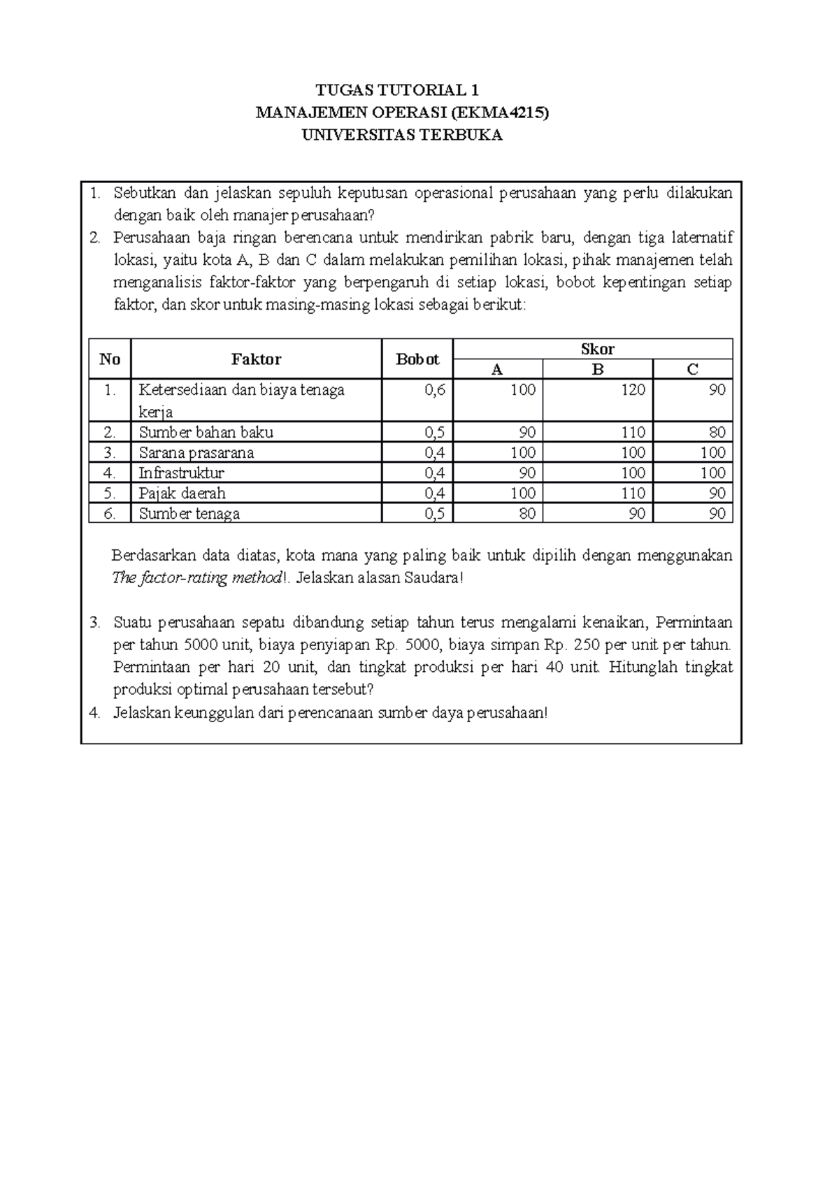 123456789-manaj-operasi - TUGAS TUTORIAL 1 MANAJEMEN OPERASI (EKMA4215) UNIVERSITAS TERBUKA ...