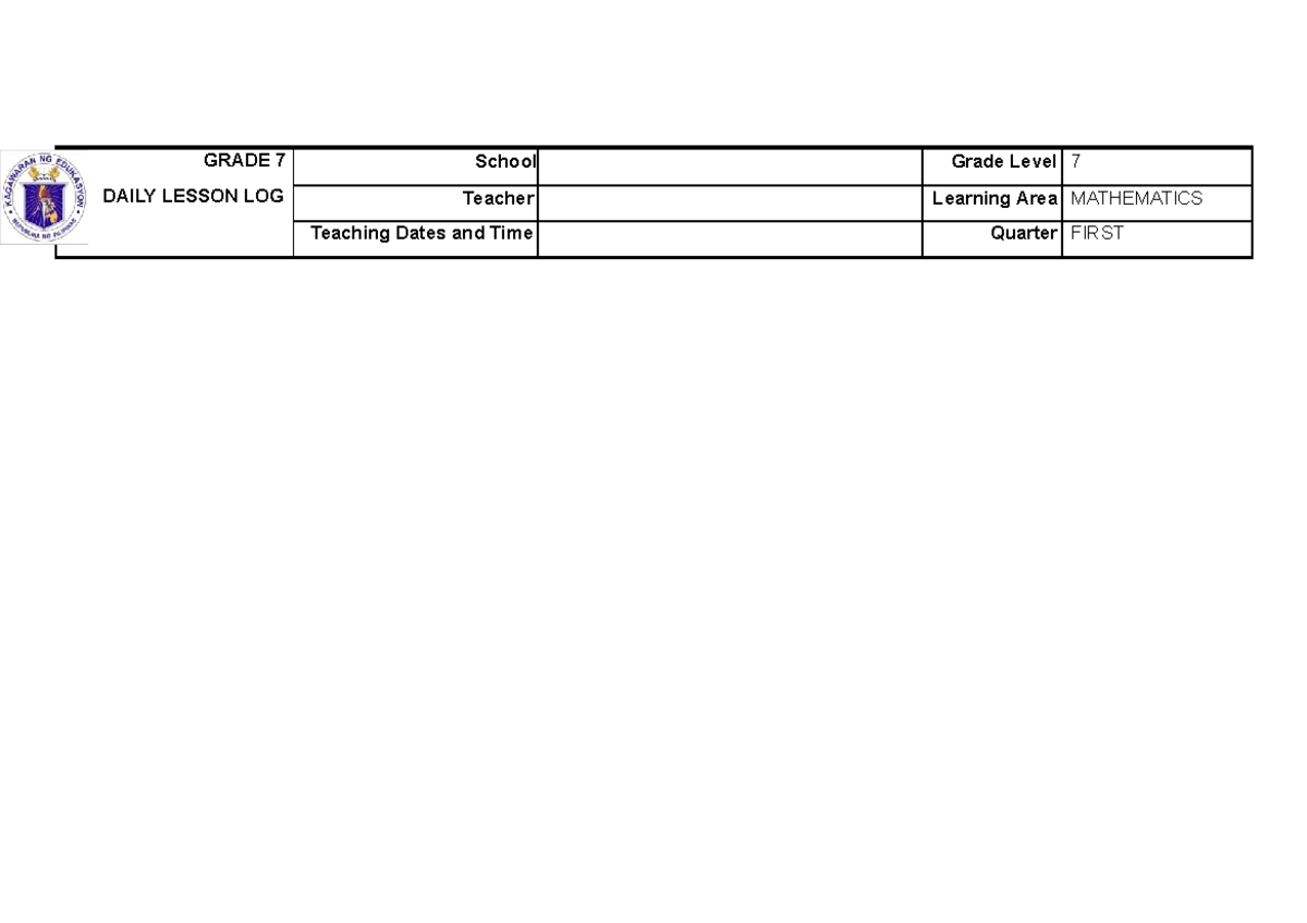 WEEK 1 - Mathematics 7 - GRADE 7 DAILY LESSON LOG School Grade Level 7 ...