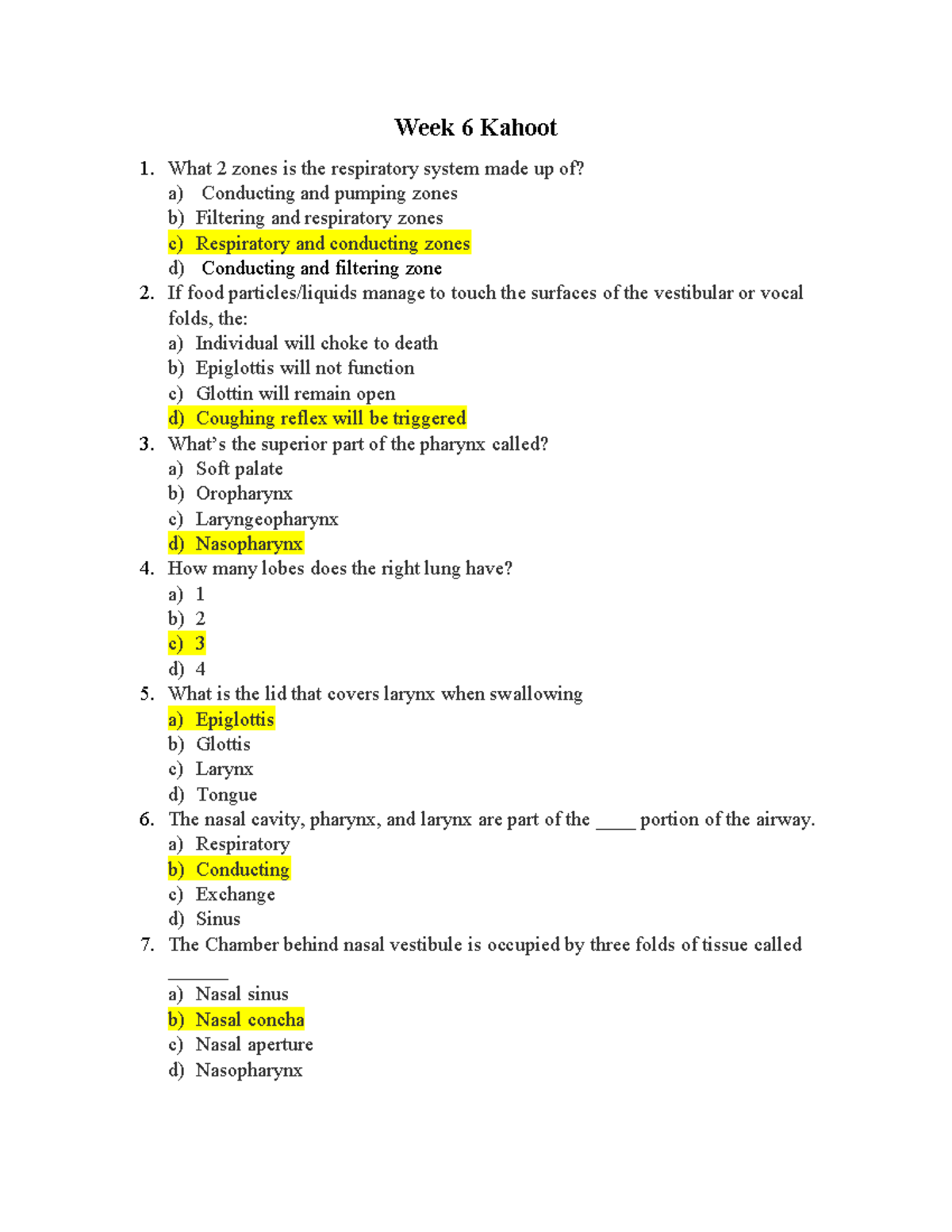 Week 6 Kahoot - Week 6 Kahoot 1. What 2 zones is the respiratory system ...