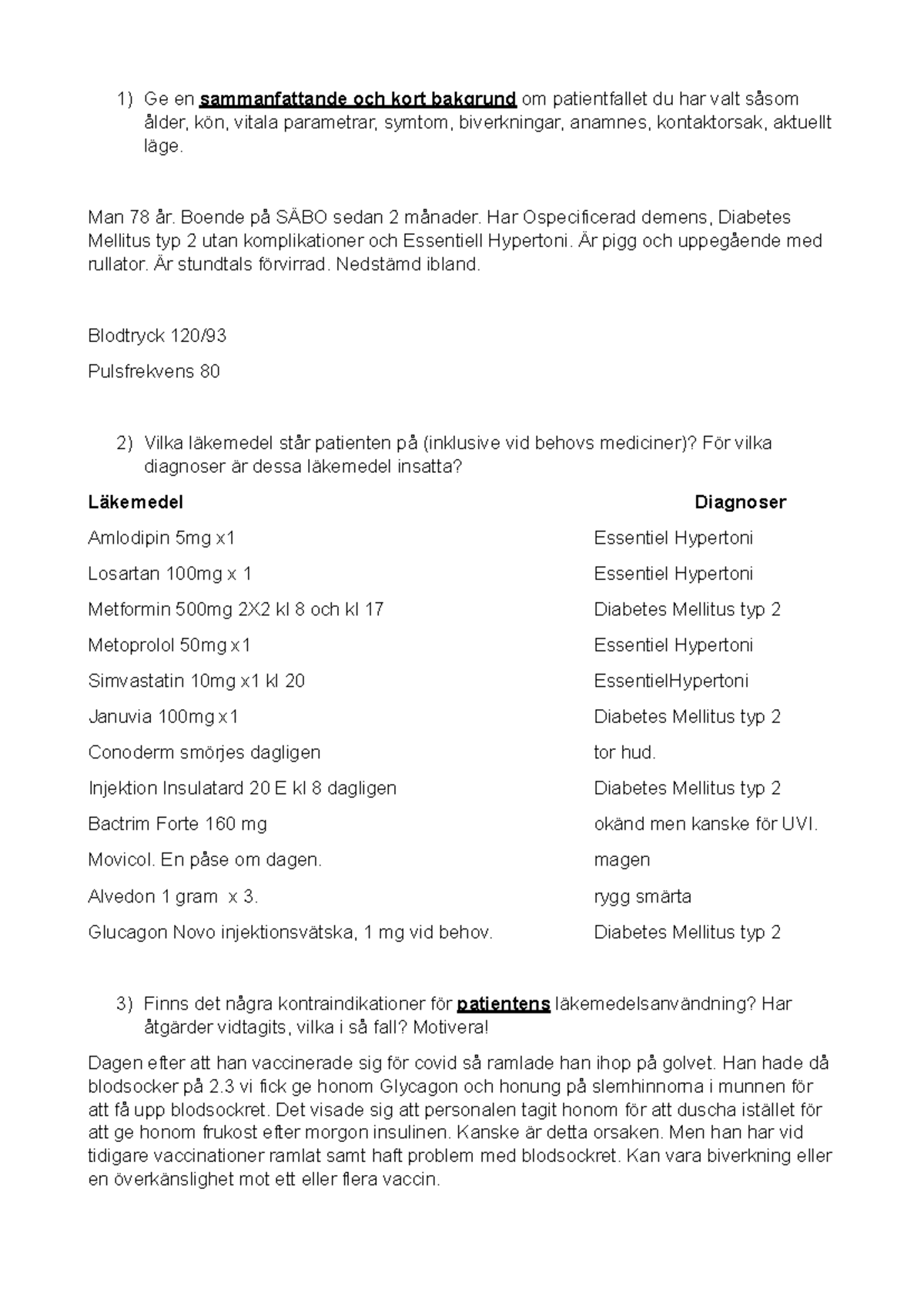 Famako t2 slut version - 1) Ge en sammanfattande och kort bakgrund om ...