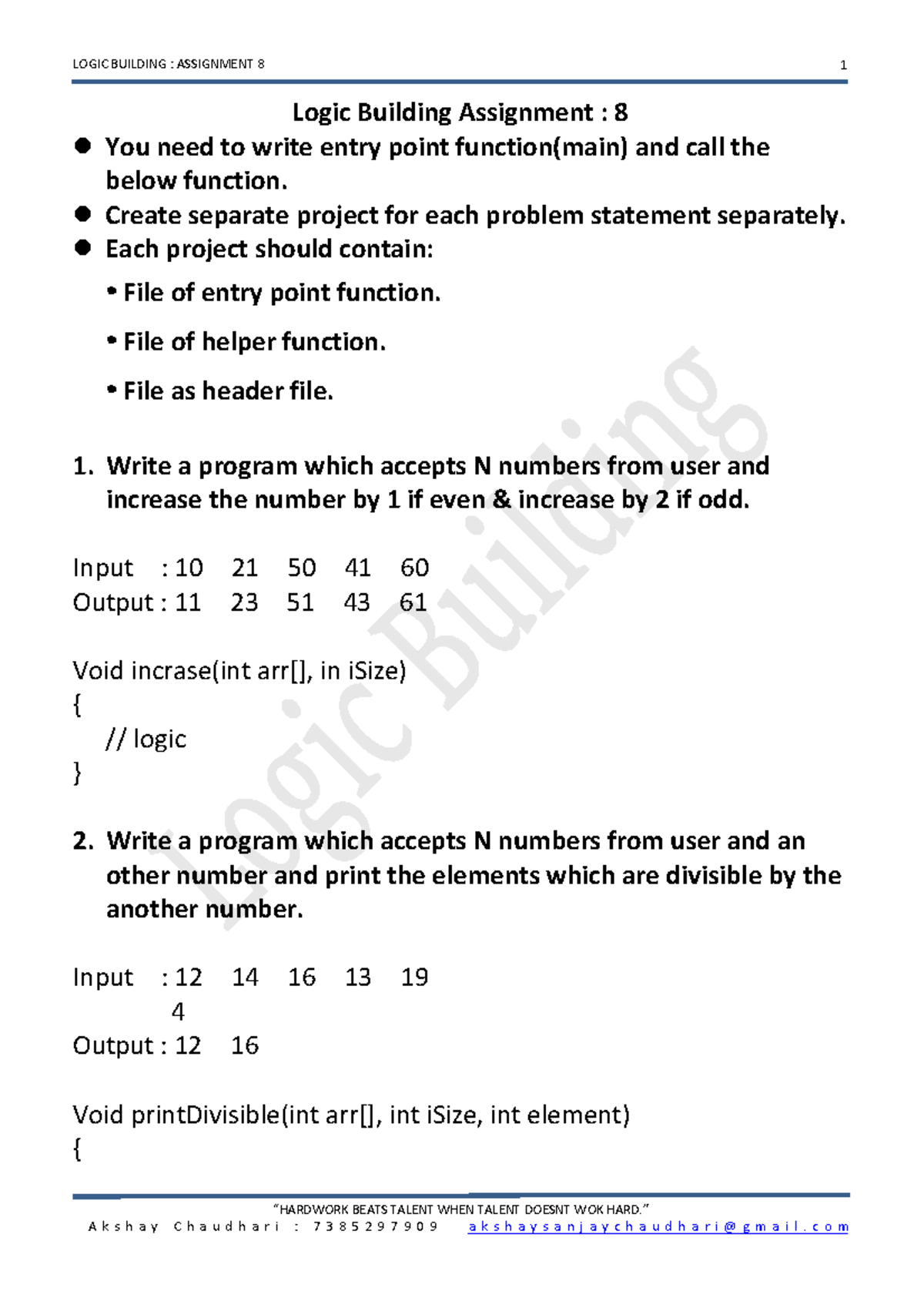 Logic Building Assignment 8 - LOGIC BUILDING : ASSIGNMENT 8 “HARDWORK BEATS TALENT WHEN TALENT ...