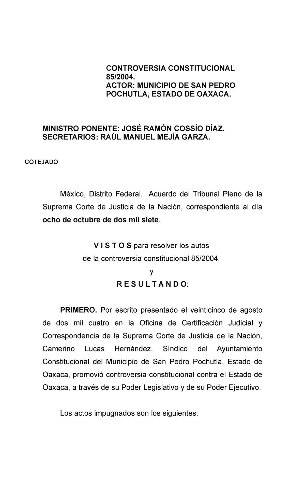 definicion de juicio oral - CONTROVERSIA CONSTITUCIONAL 85/2004. ACTOR ...