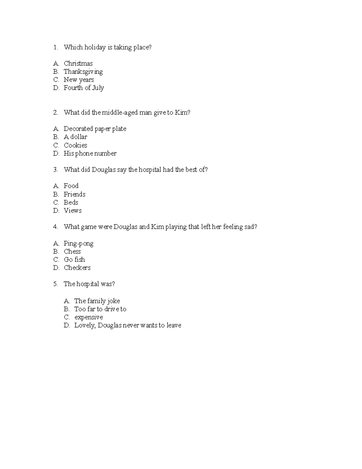 5 qs - practice questions - Which holiday is taking place? A. Christmas ...