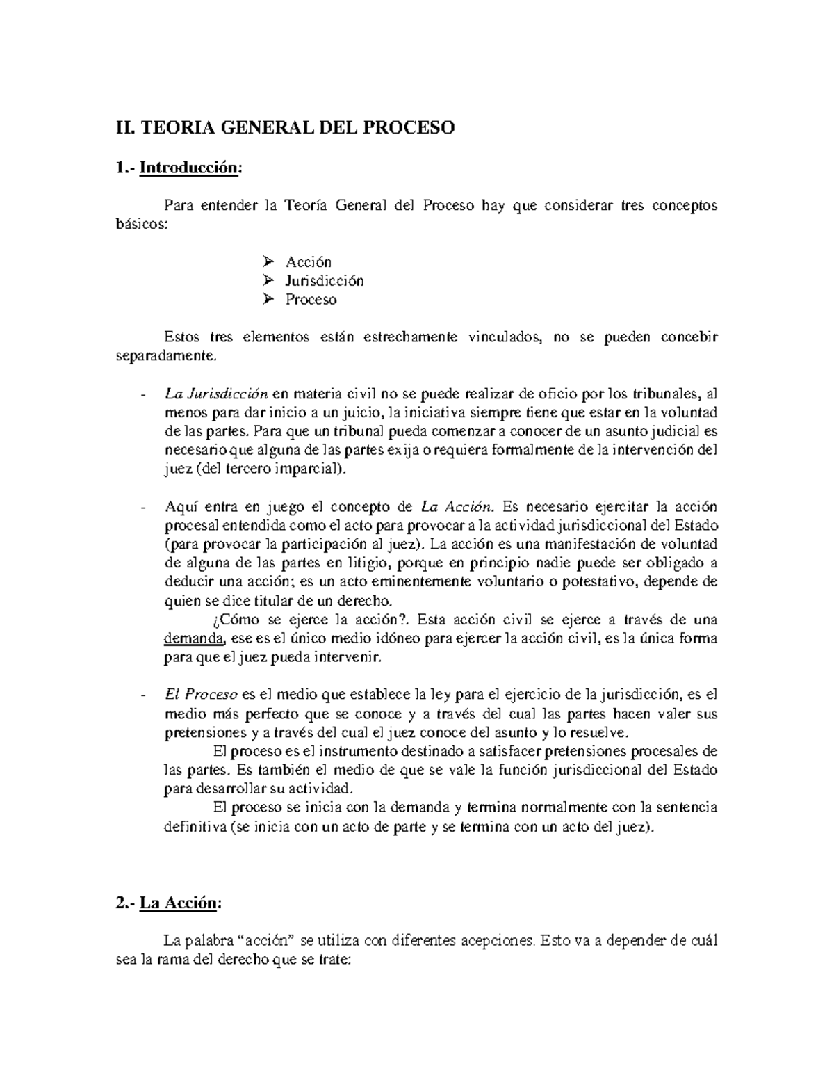 Teoria DEL Proceso Accion - II. TEORIA GENERAL DEL PROCESO 1.- Introducción: Para entender la ...
