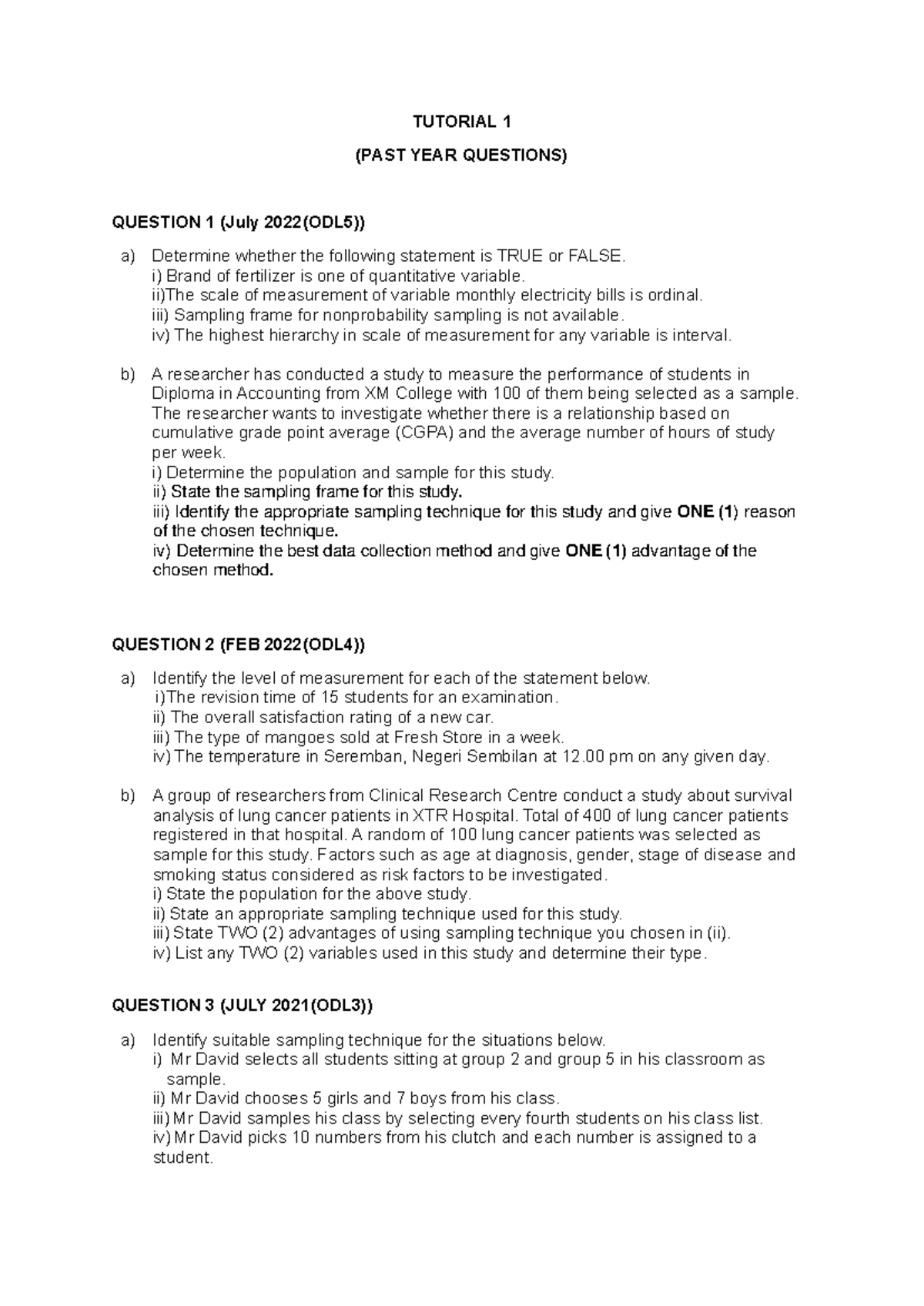 Tutorial 1 - TUTORIAL 1 (PAST YEAR QUESTIONS) QUESTION 1 (July 2022(ODL 5 )) a) Determine ...